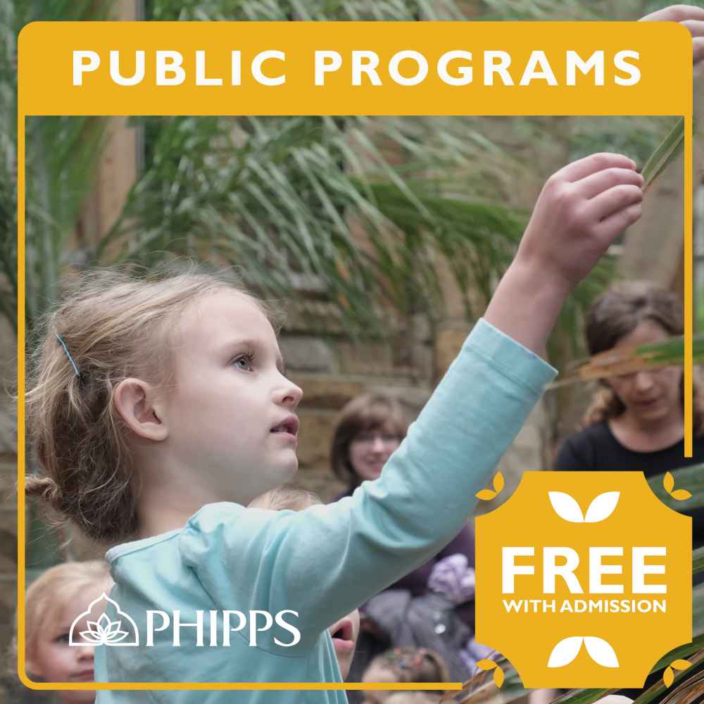 October Public Programs | Phipps Conservatory and Botanical Gardens ...